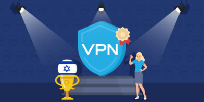 Best VPN for Israel in 2026: Unblock Sites and Stream Freely