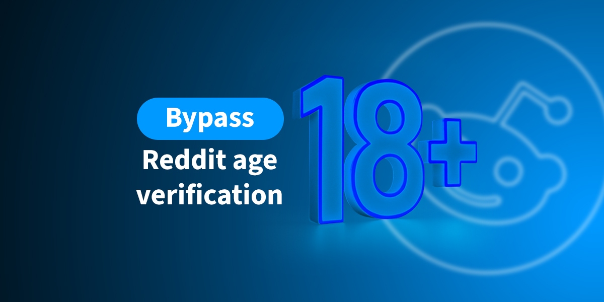 How to bypass Reddit age verification in the UK (2026)