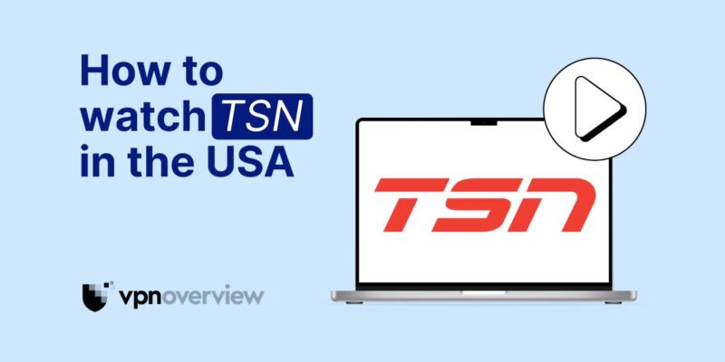 How to watch TSN in the US in 2026
