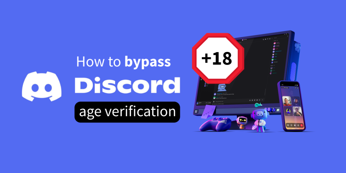 How to bypass Discord age verification in the UK in 2026