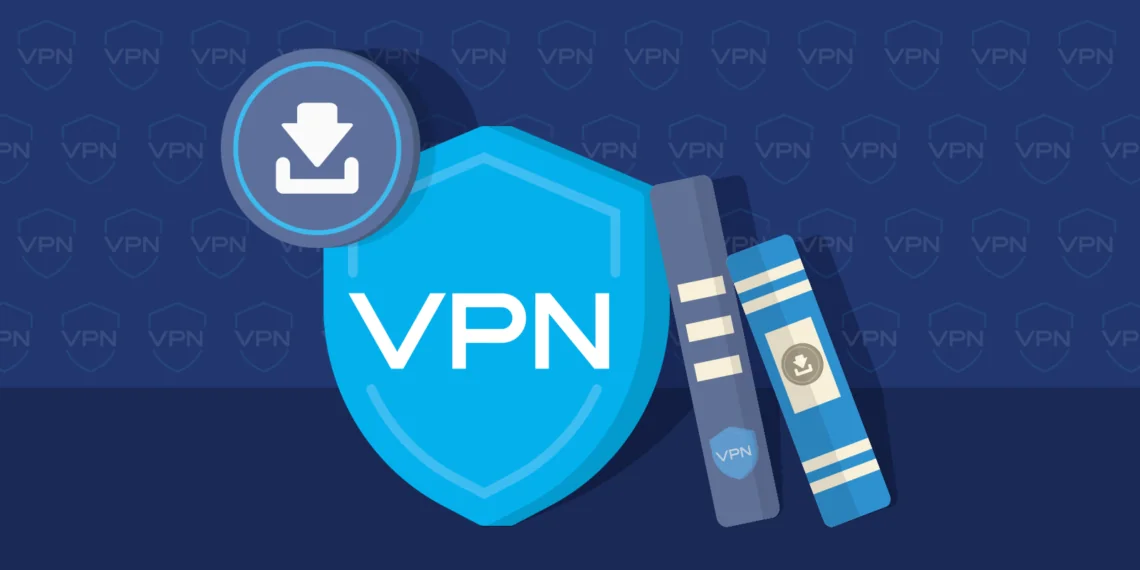 How to Download a VPN: A Complete Guide