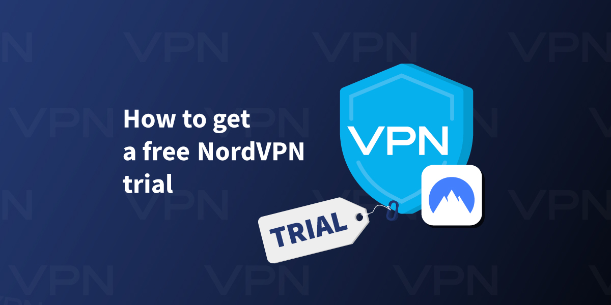 NordVPN free trial: get a 3-day free VPN trial & cancel anytime