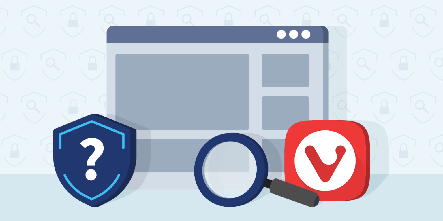 Is Vivaldi Safe? The Ins and Outs of This Customizable Browser