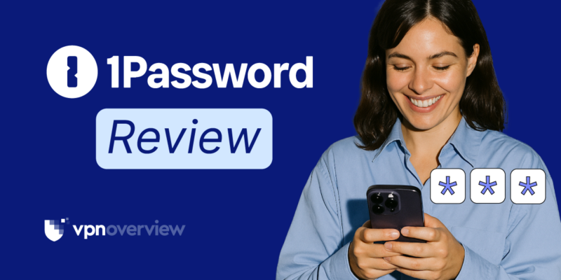 1Password Review 2026: High-Level Security, Easy to Use