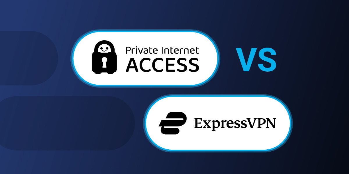 PIA vs ExpressVPN: winner revealed (September 2025)
