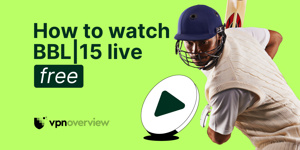 Watch Big Bash League live streams free from anywhere 2026